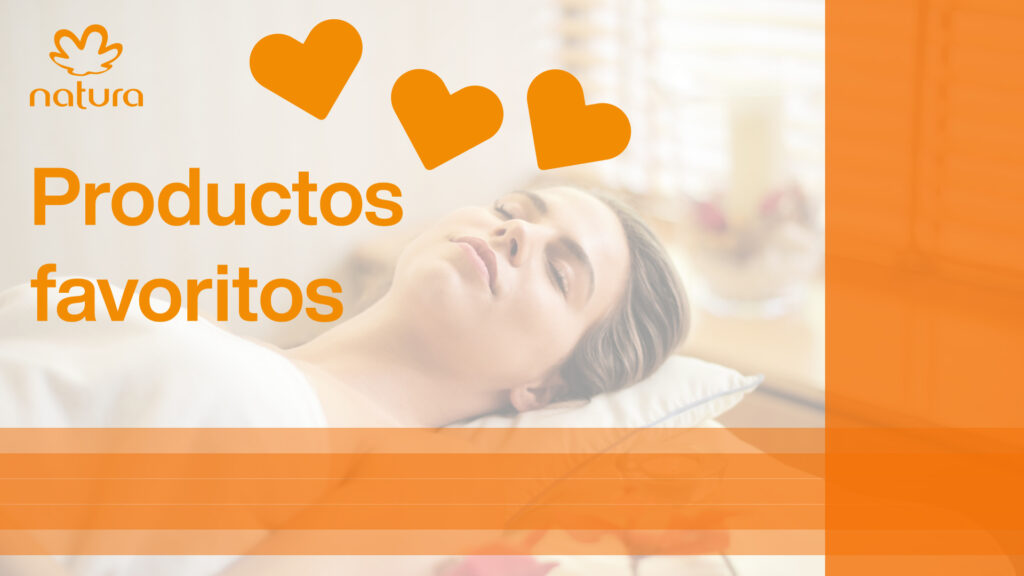 Productos favoritos de Natura • Natura de México